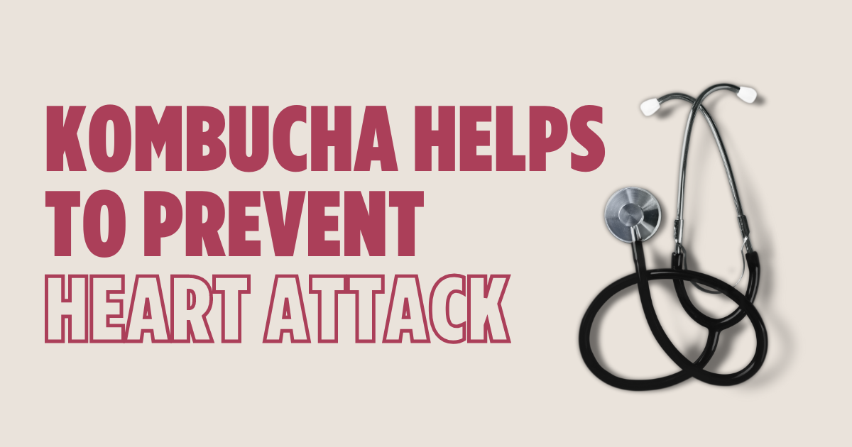 Kombucha Helps To Prevent Heart Attack – Two Boys Brew Australia